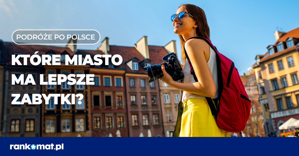 Polskie obiekty na liście światowego dziedzictwa UNESCO | Rankomat.pl